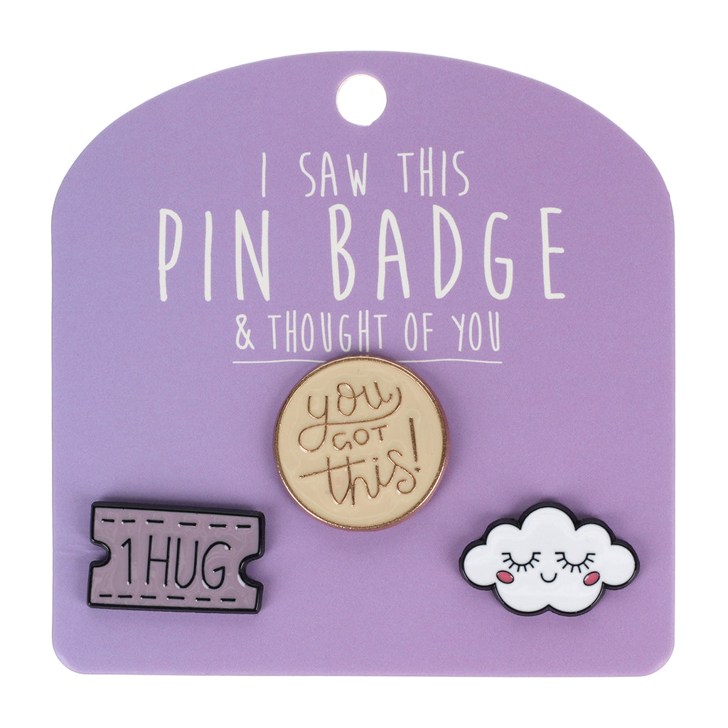 Pin Badge You Got This – Hopkins Of Wicklow